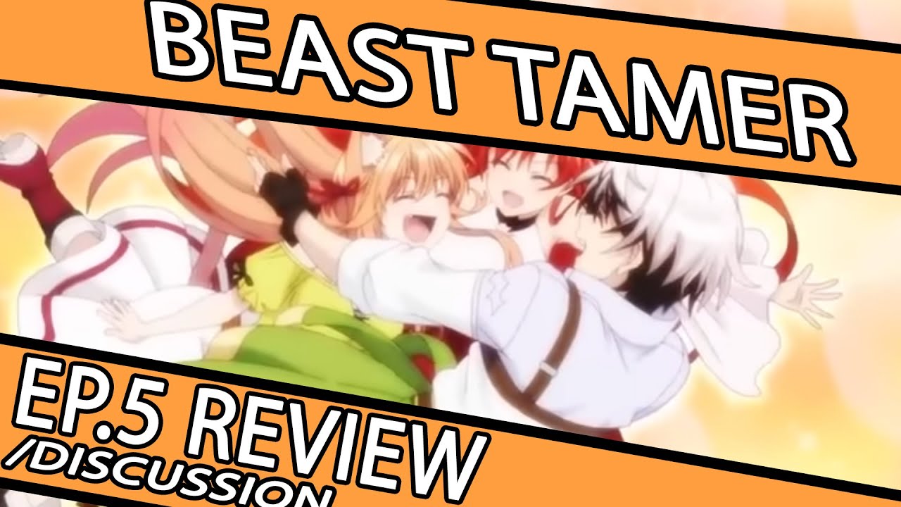 Beast Tamer Episode 5 Review - YouTube