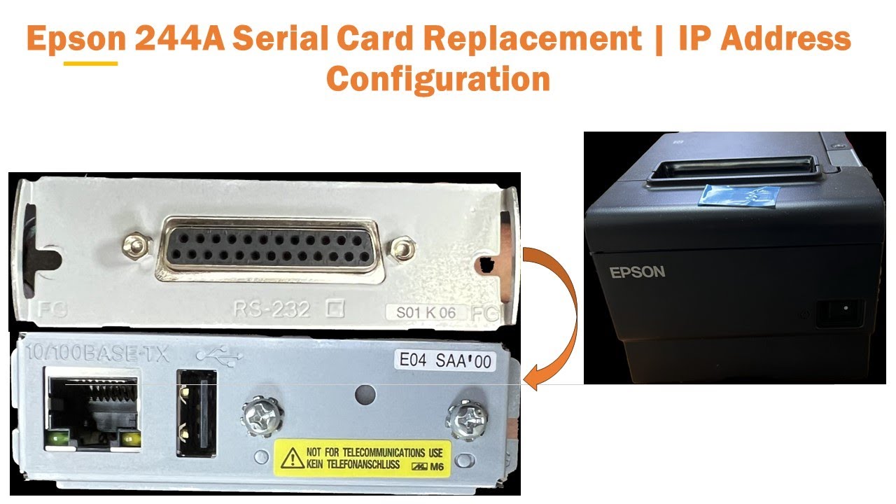 How to Replace Epson 244a Serial Card & Setup IP Address To Get Fast ...