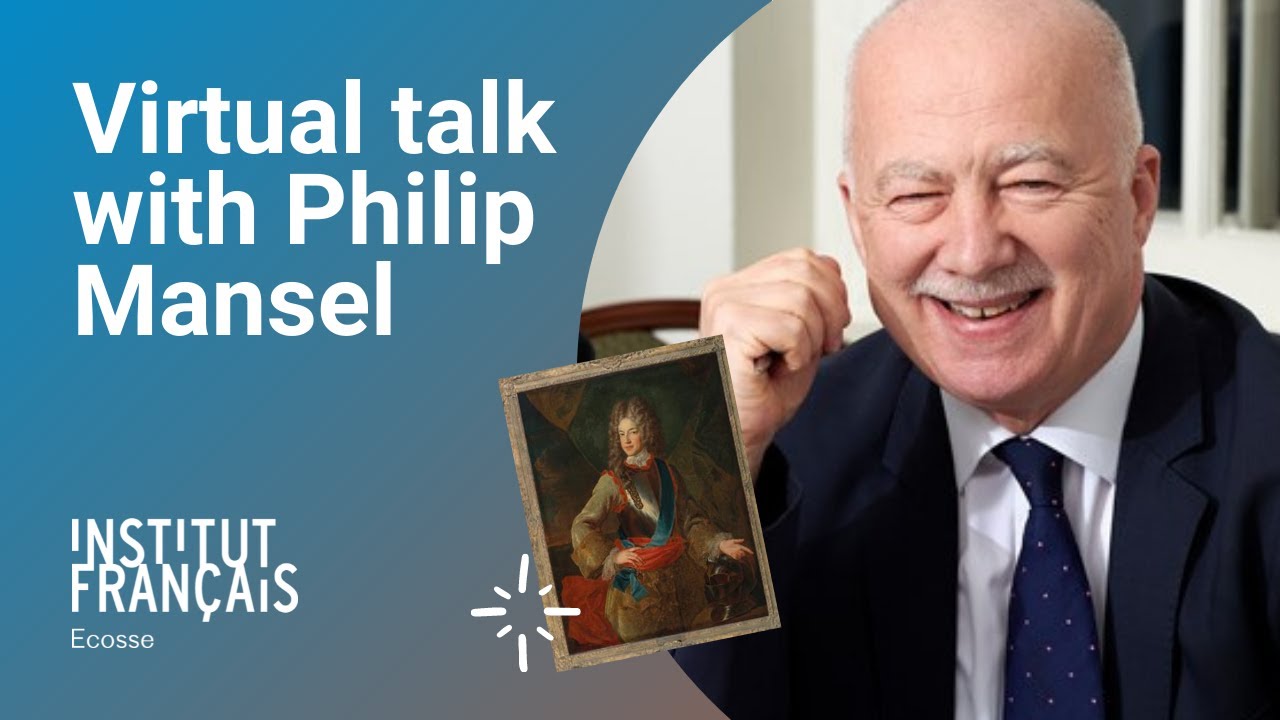 Virtual Talk with Philip Mansel - YouTube