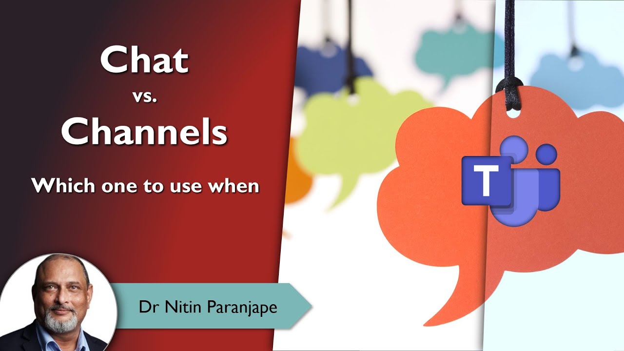 Microsoft Teams Chats vs Channels Final - when not to use chat ...