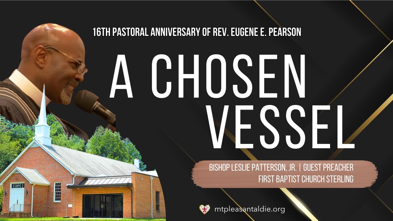 REWATCH: A Chosen Vessel: Pastor Eugene E. Pearson's 16th Anniversary ...