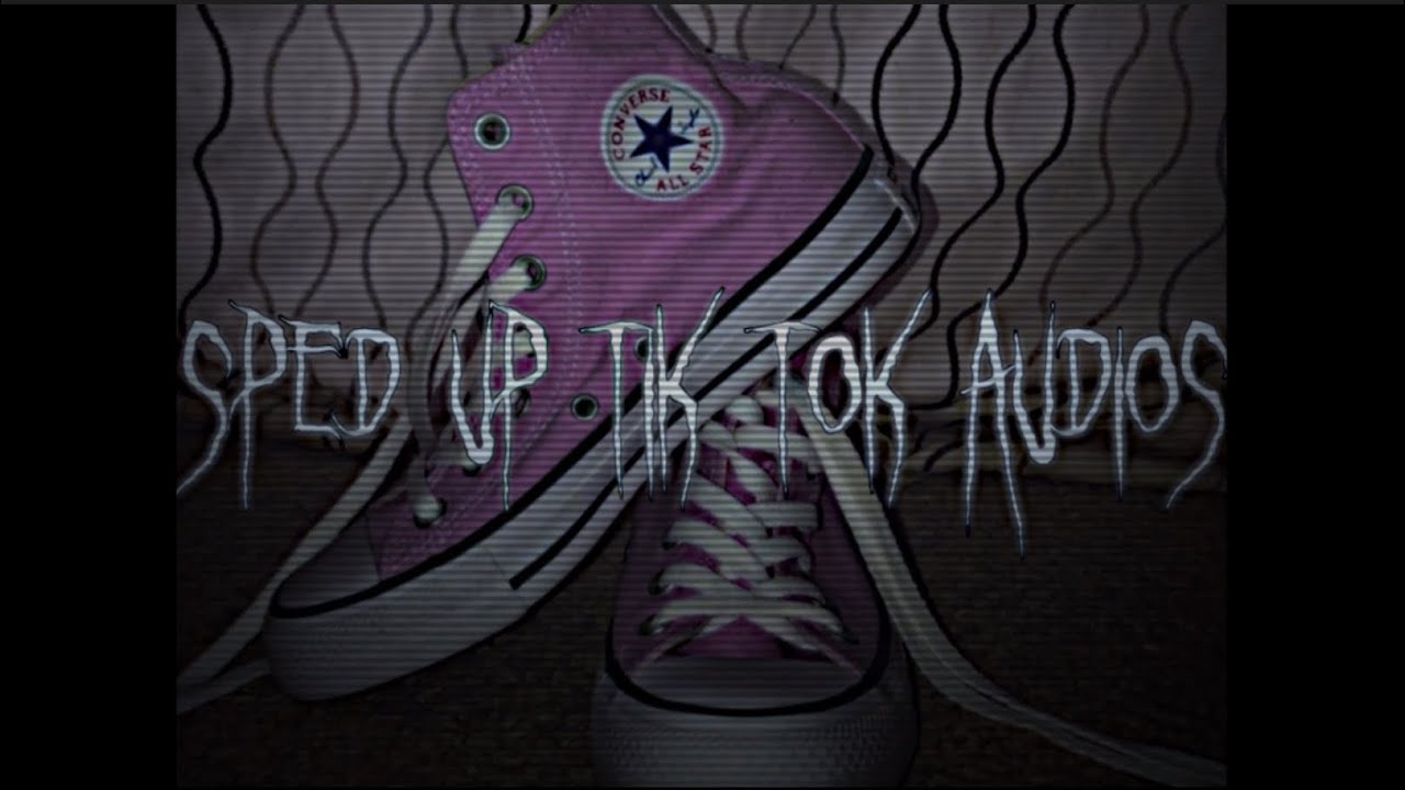 Sped up Tik Tok audios - YouTube