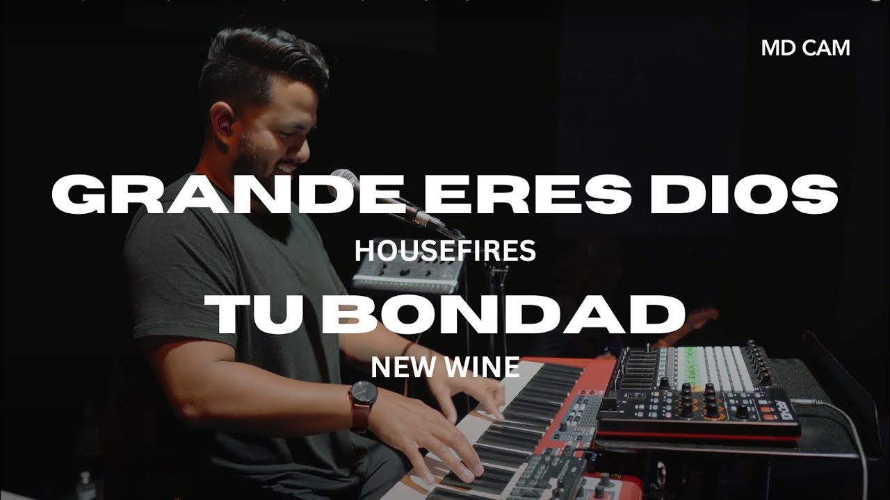 Grande Eres Dios (Housefires) + Tu Bondad (New Wine) | Manny Vargas [MD ...