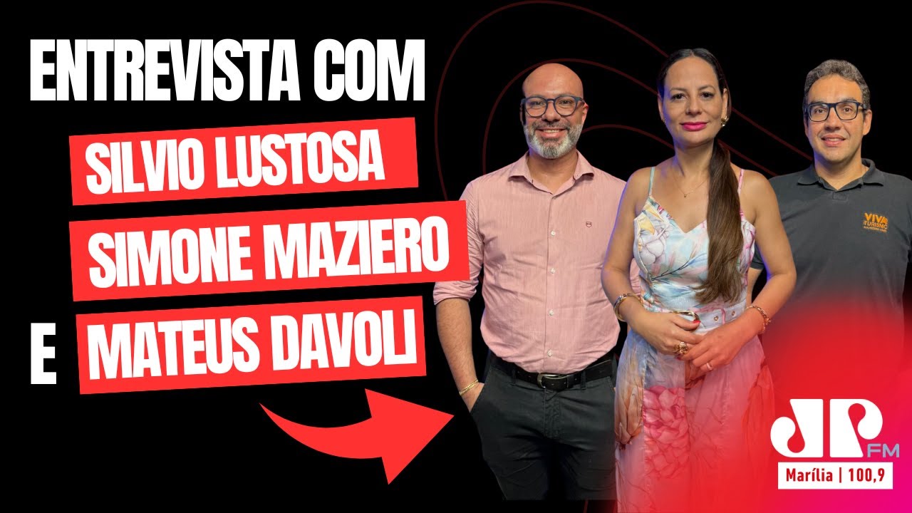 Jornal da Pan Marília | 28/11/24 | Com Silvio Lustosa, Simone Maziero e Mateus Davoli | AO VIVO ...
