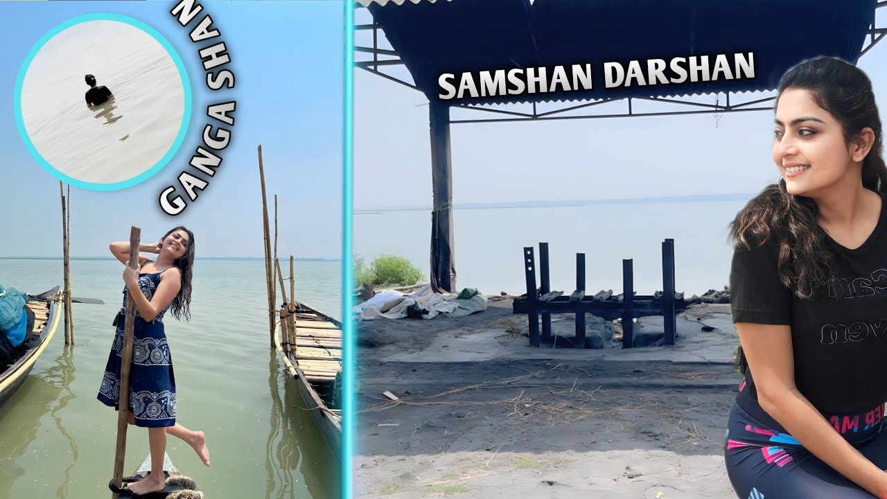 Peheli Bar Samshan Geyi Ghumne 😵‍💫 Samshan Darshan & Ganga Snan in ...