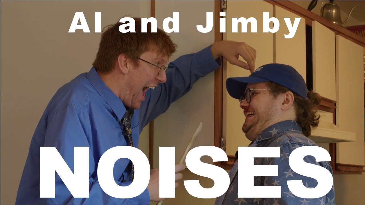 Noises | an Al & Jimby film - YouTube