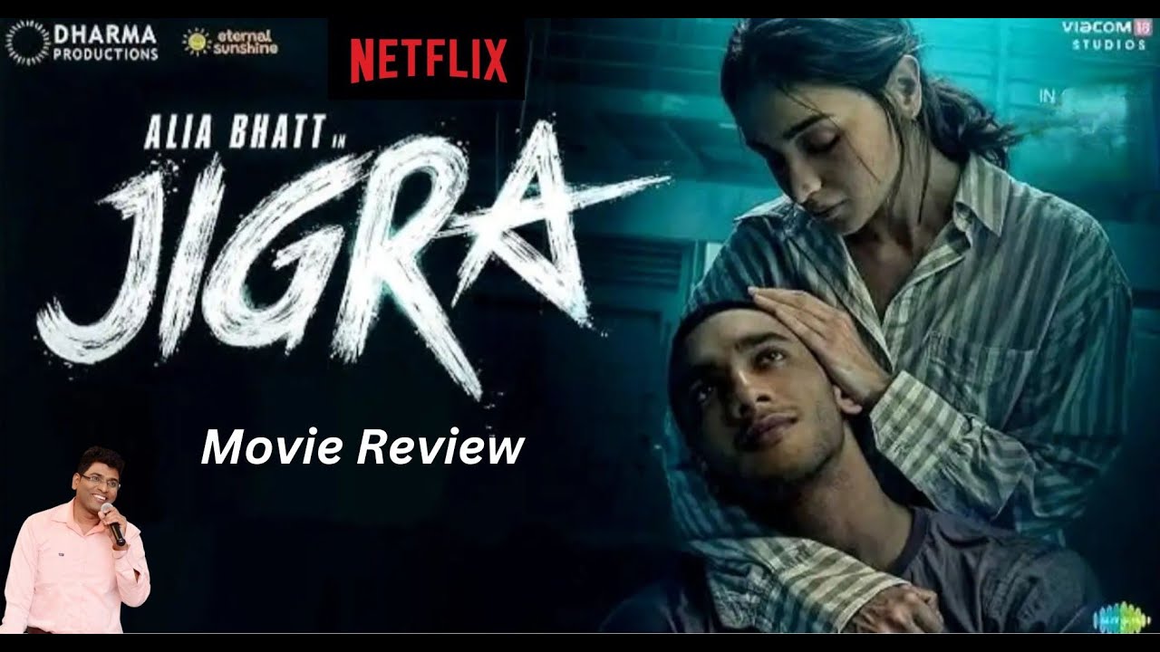 Jigra Movie Review OTT | Netflix India | Alia Bhatt | Vedang Raina ...