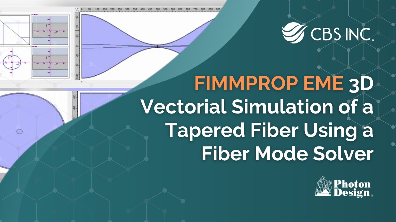 FIMMPROP EME 3D Vectorial Simulation of a Tapered Fiber Using a Fiber ...