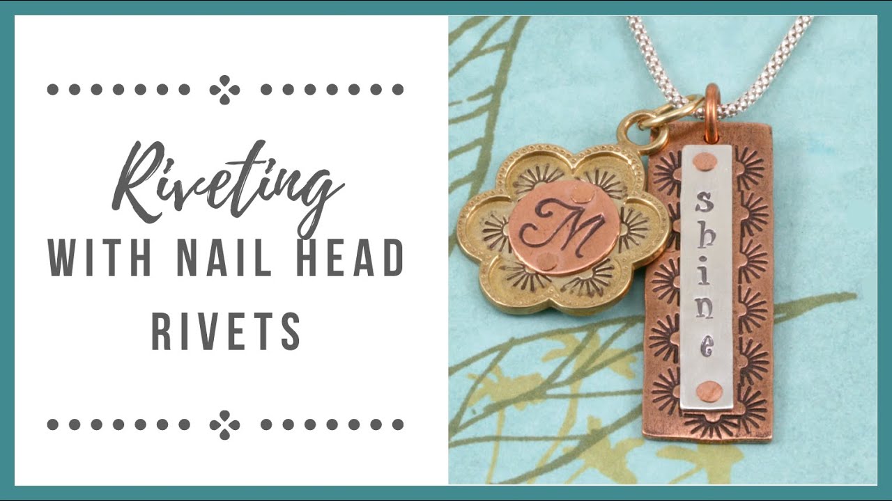 Riveting With Nail Head Rivets - Beaducation.com - YouTube