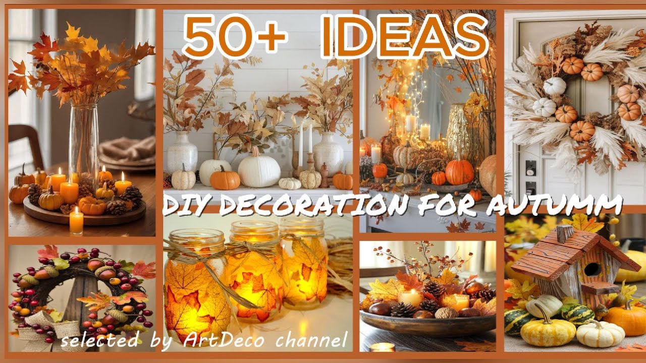 50+ DIY DECORATION FOR AUTUMN - Fall Home decor #crafts #homedecor ...