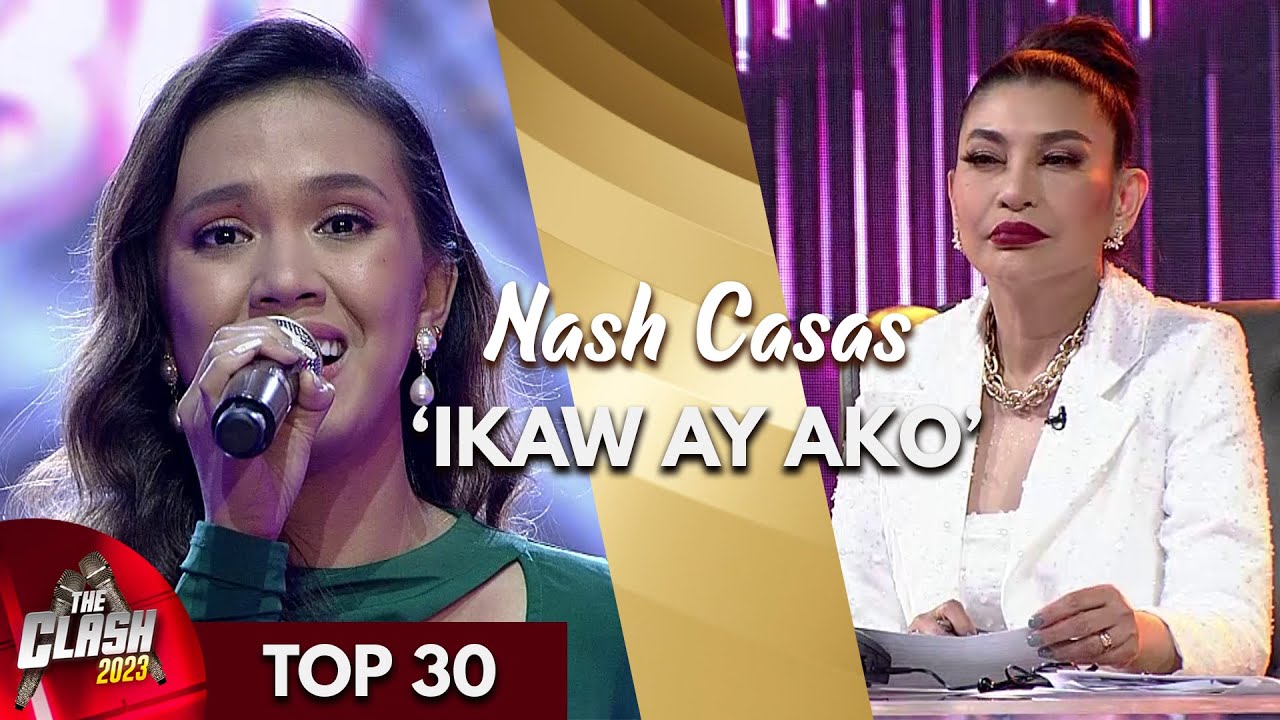 Watch Nash Casas' emotional rendition of 'Ikaw Ay Ako' | The Clash 2023 ...