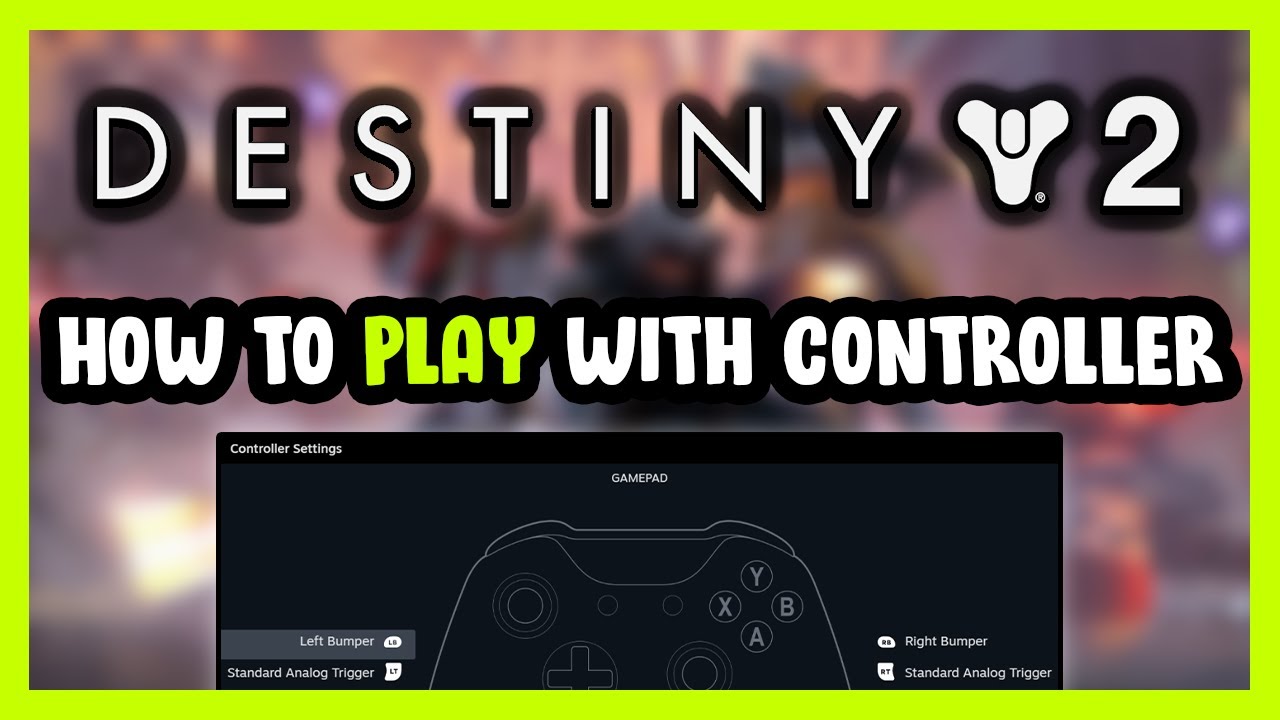 How to Play Destiny 2 With Controller on PC! - YouTube