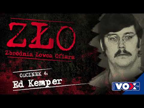 Ed Kemper - Koedukacyjny Zabójca | ZŁO odc. 4