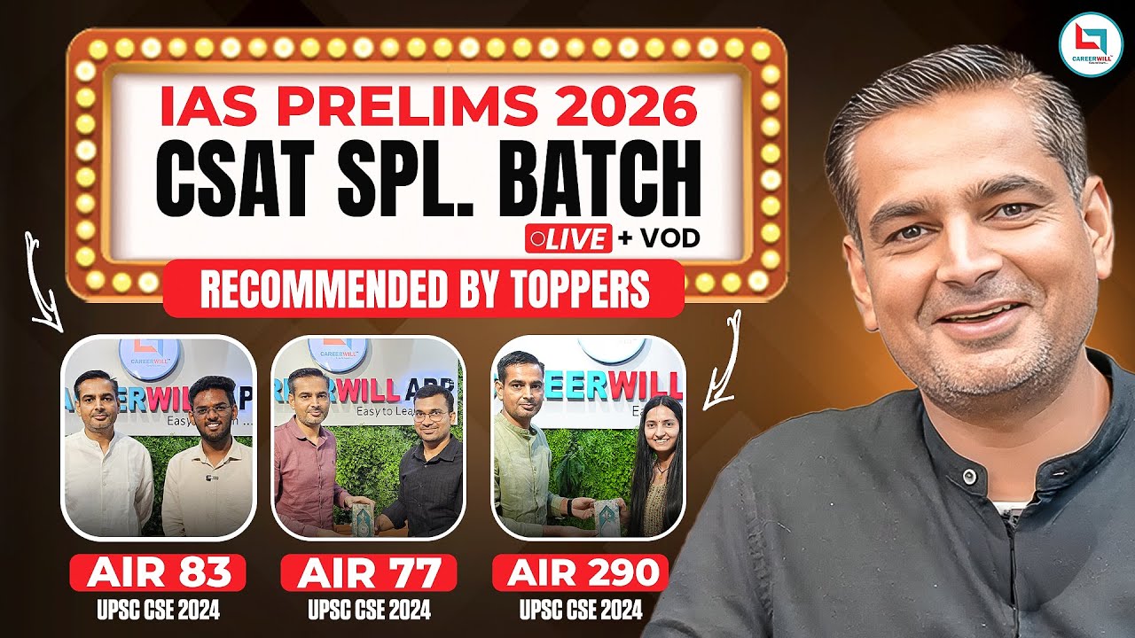 UPSC CSAT Preparation with Careerwill IAS | Target Batch recommended by ...