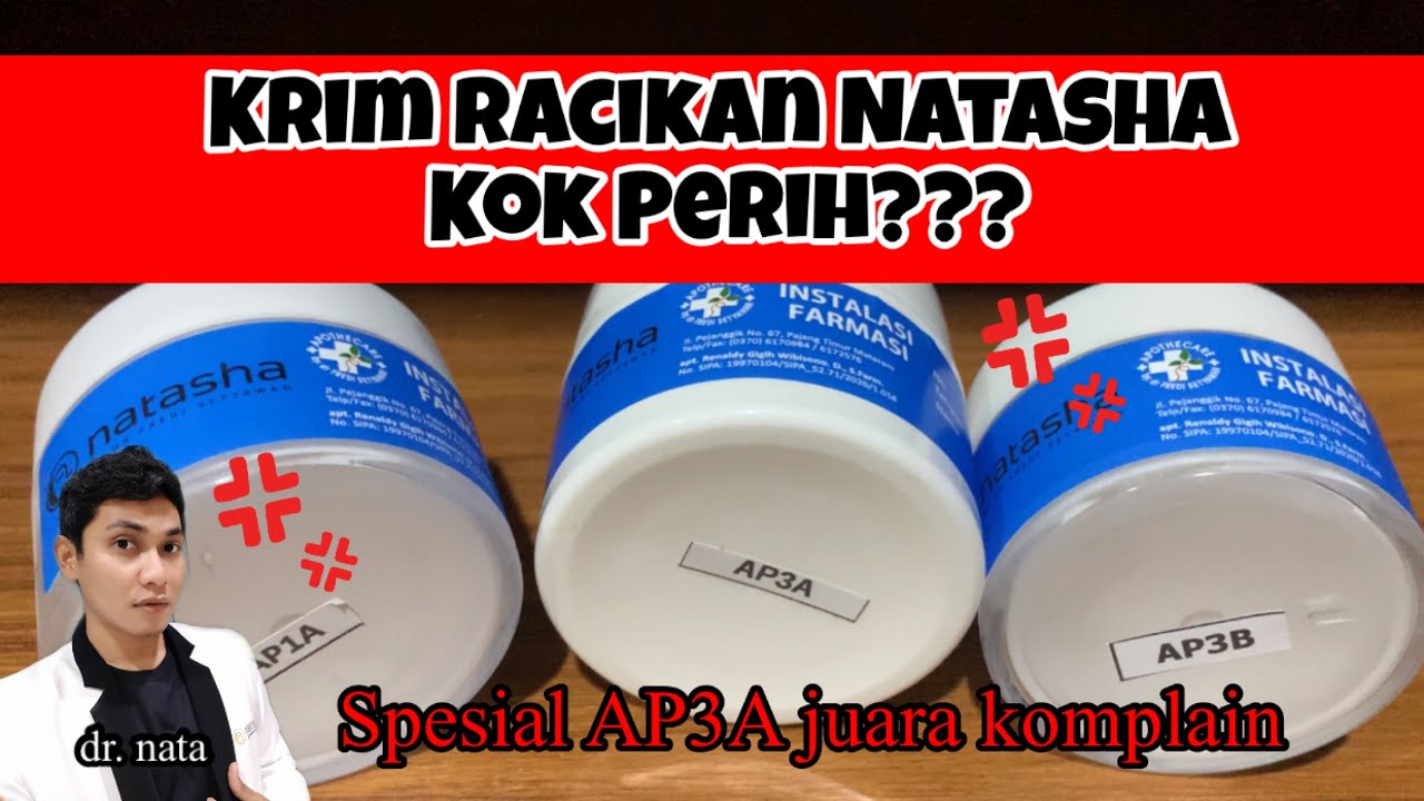 Krim Racikan Natasha Kok Perih??? Spesial Edisi AP3A || dr. nata ...