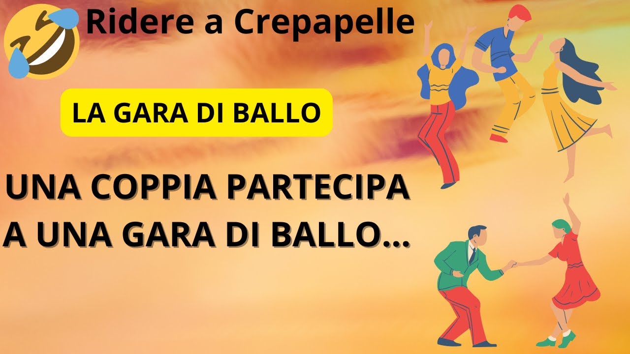BARZELLETTE "LA GARA DI BALLO" BARZELLETTE E RISATE..... - YouTube