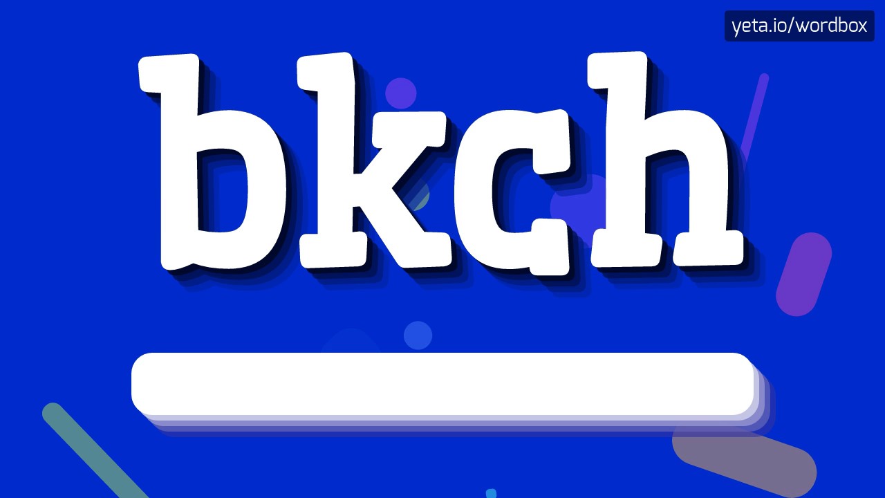 HOW TO SAY BKCH? #bkch - YouTube
