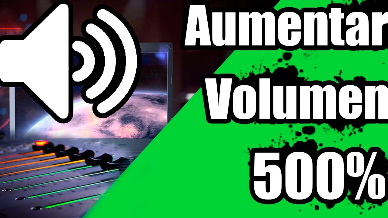 Aumentar Volumen Pc