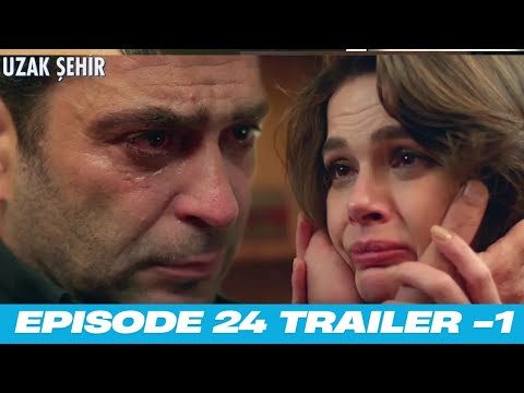 Uzak Şehir Episode 24 ll Trailer 1 with English subtitles - YouTube