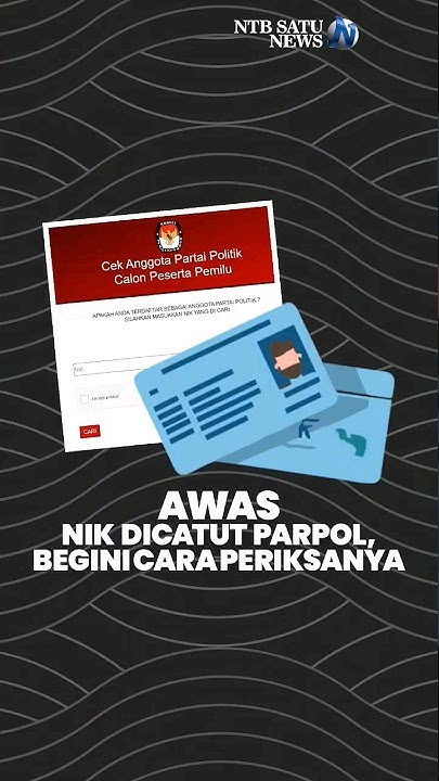Awas NIK Dicatut Parpol, Begini Cara Periksanya. #parpol - YouTube