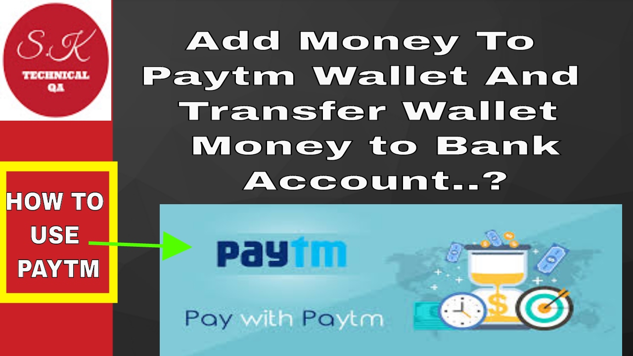 How To Add Money In Paytm Wallet And Transfer Wallet Money To Bank
