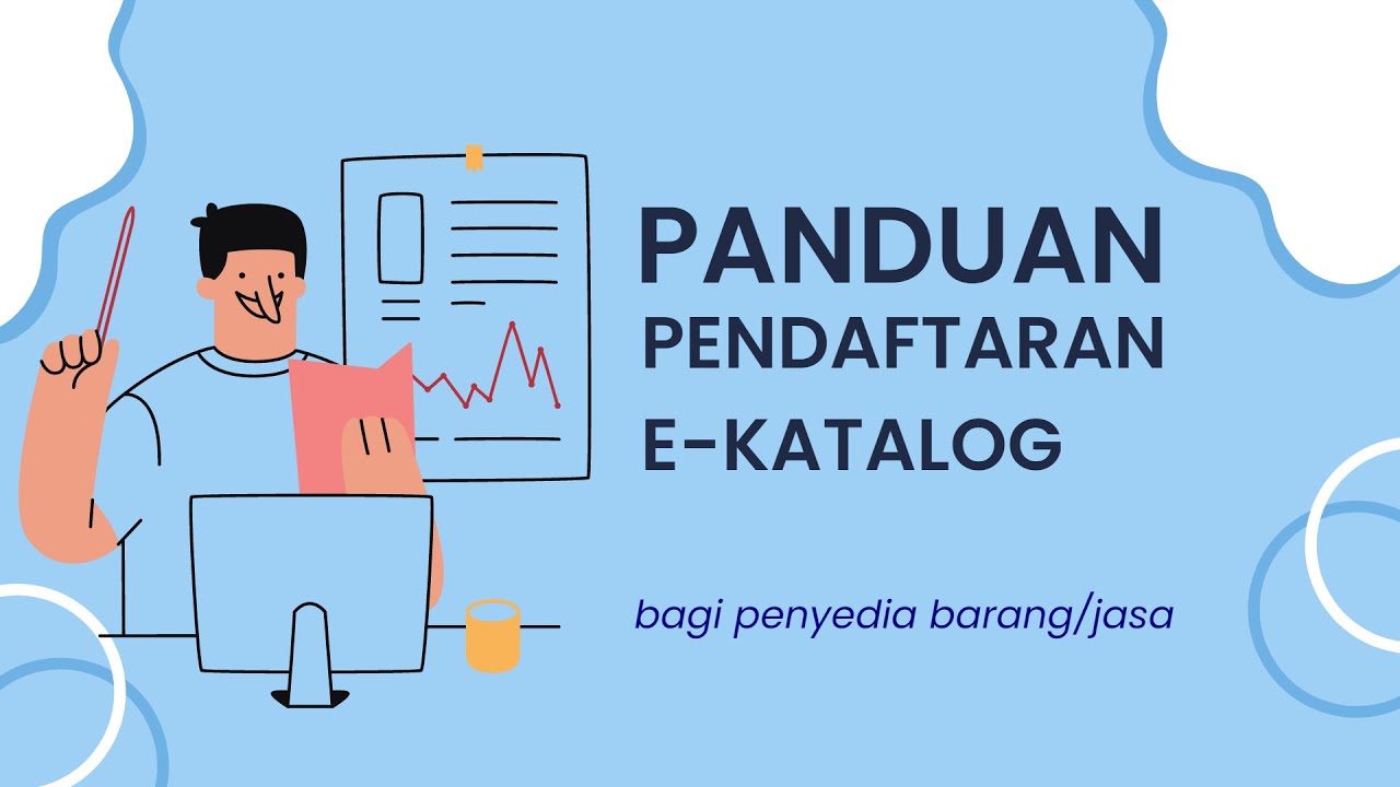 Panduan Pendaftaran Penyedia E-Katalog - YouTube