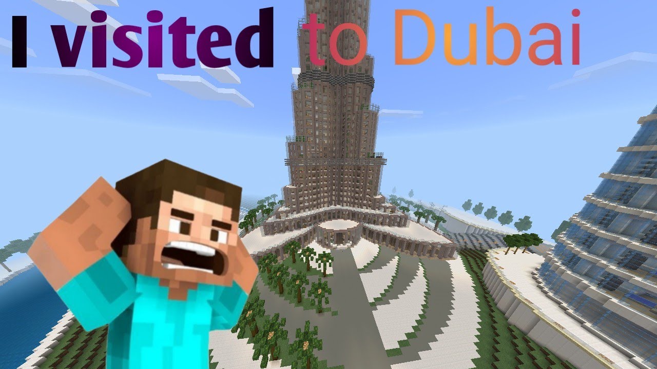 I visited to Dubai in Minecraft - YouTube
