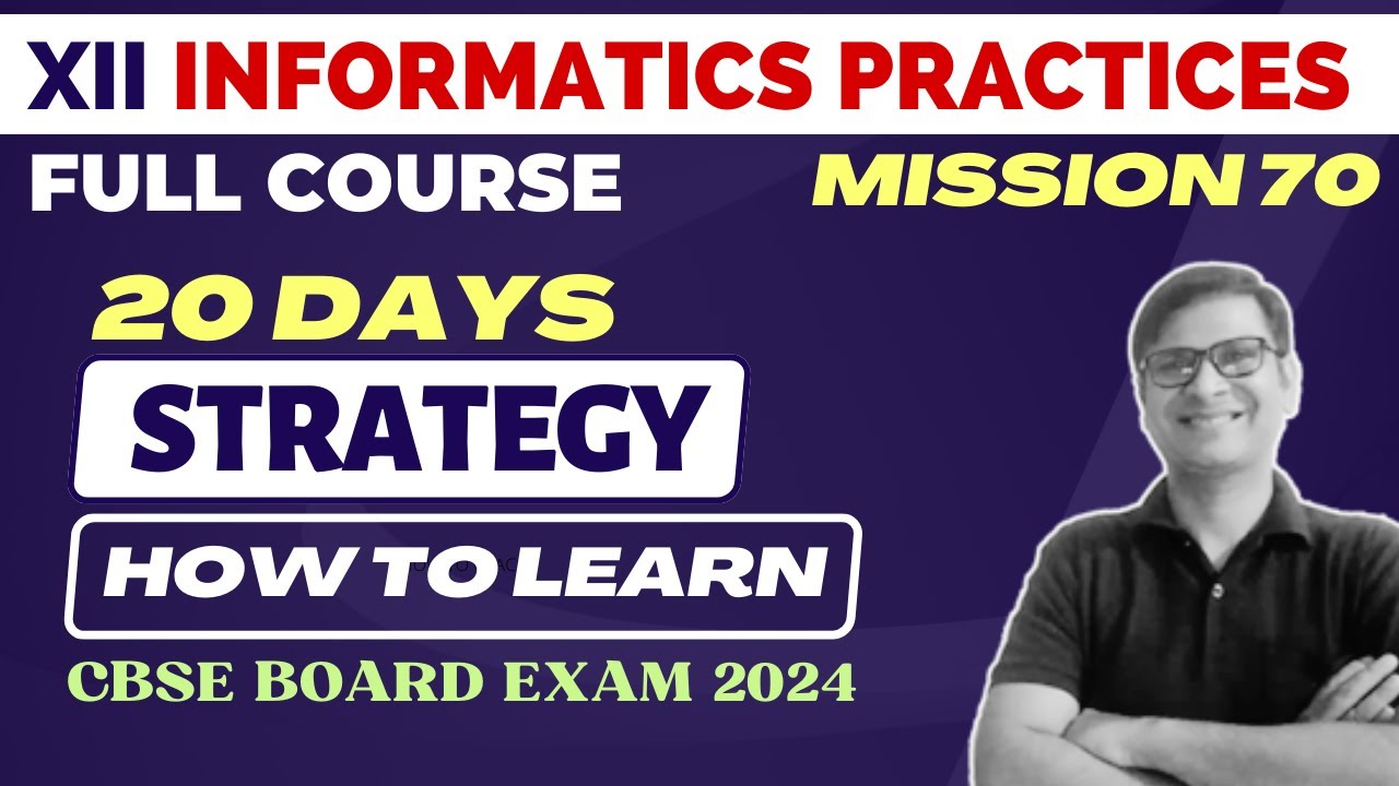 Mission 70/70 | 20 Days Free Course Plan | CBSE Class 12 Informatics ...