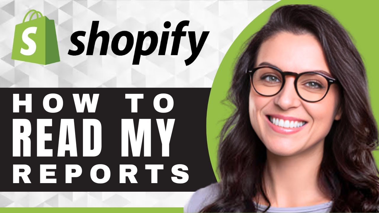 How to Read My Reports in Shopify | Shopify Tutorial (2025) - YouTube