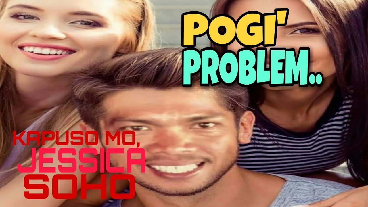 POGI PROBLEM. | I KMJS NA YAN!!.. - YouTube
