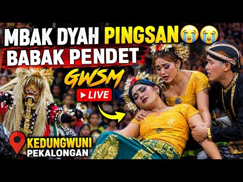 😭😭 MBAK DYAH PINGSAN || PENDET GWSM LIVE KEDUNGWUNI PEKALONGAN 