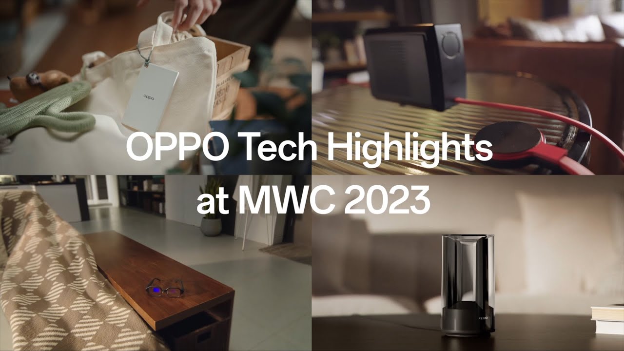 OPPO MWC 2023 | Tech Highlights - YouTube
