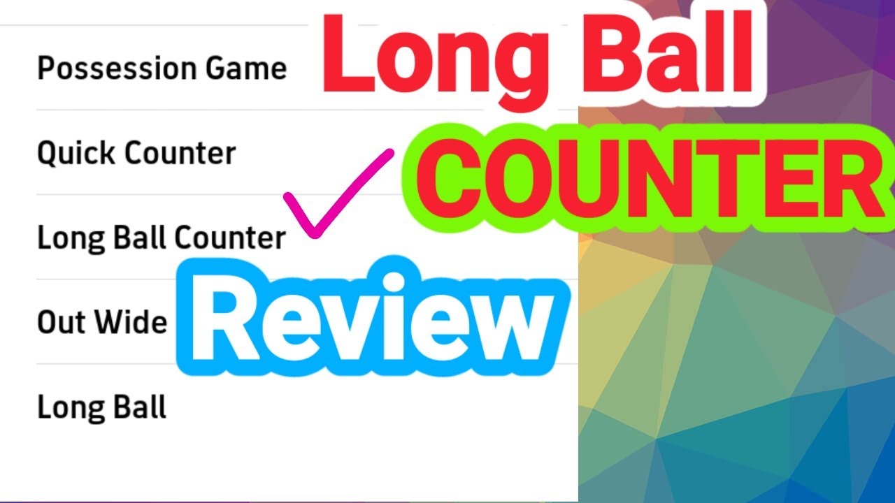 Long Ball Counter Playstyle Live Review Efootball 2022 Mobile Live