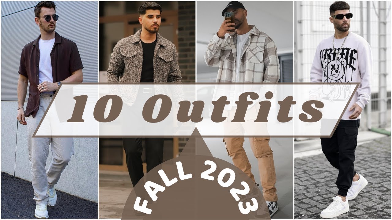 10 Latest Fall Outfit Ideas For Men 2023 | Men's Fashion - YouTube