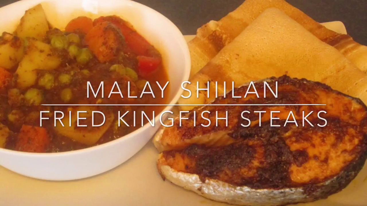 Malay/kaluun Shiilan--Fried Kingfish Steaks - YouTube