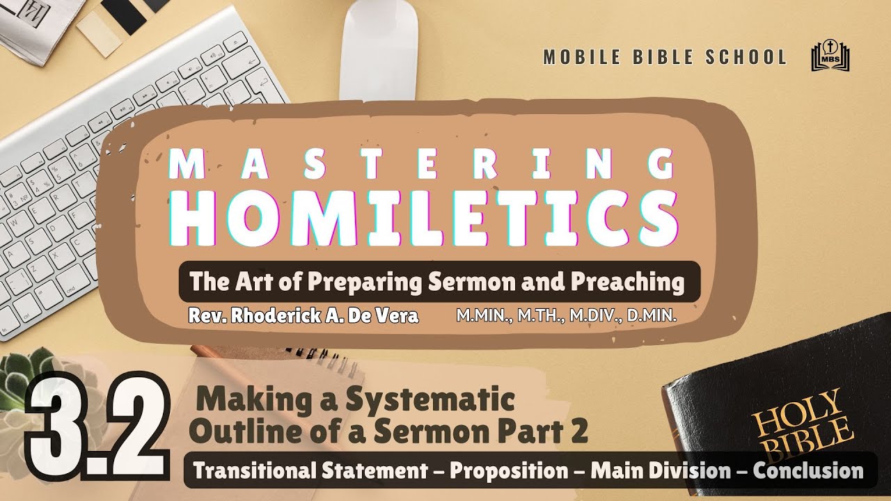 Homiletics 3.2 Systematic Parts of a Sermon Outline Part2 - YouTube