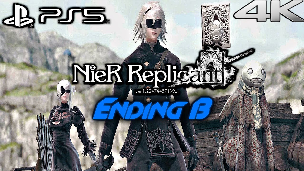 NIER REPLICANT PS5 Gameplay Walkthrough FULL GAME Ending B (4K 60FPS ...
