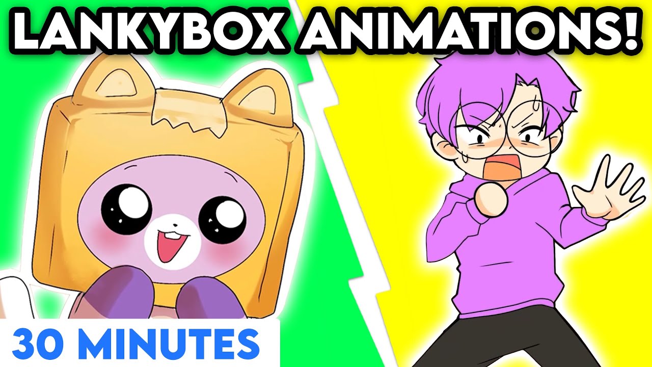 LANKYBOX TOP 10 ANIMATIONS COMPILATION! *MOST VIEWED* (JUSTIN, FOXY ...