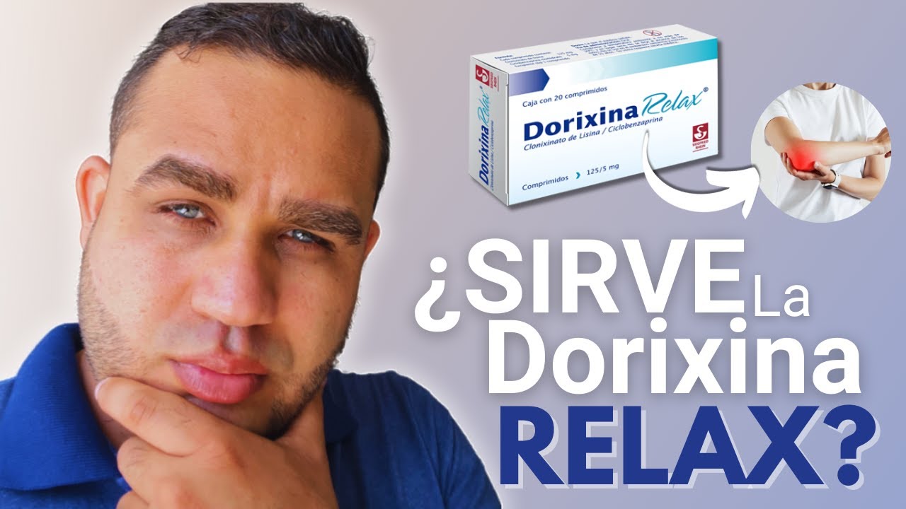 DORIXINA RELAX Para que SIRVE Efectos Secundarios | Para DORMIR - YouTube