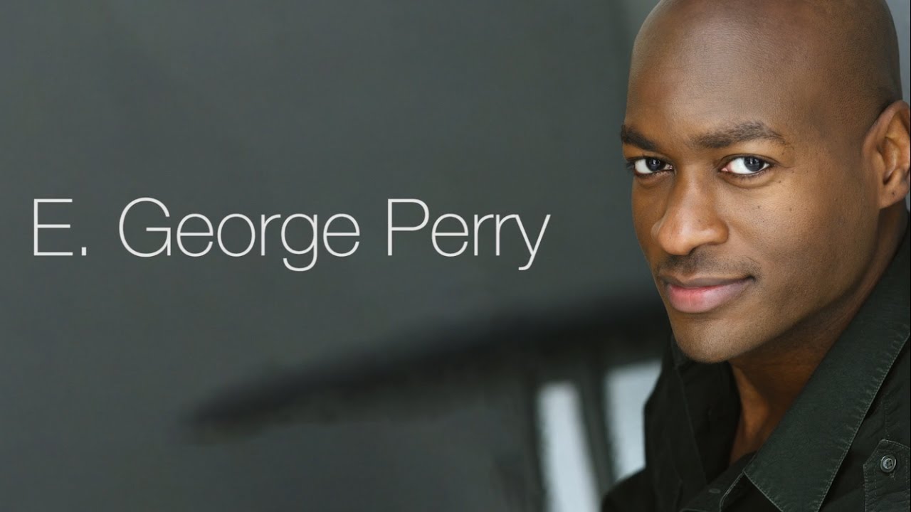 E. George Perry Acting Demo Reel - YouTube