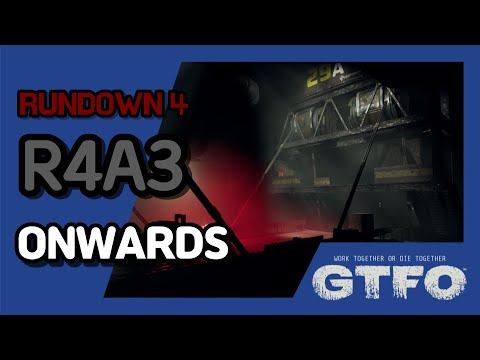 [GTFO/RUNDOWN 4]R4A3 : ONWARDS - YouTube
