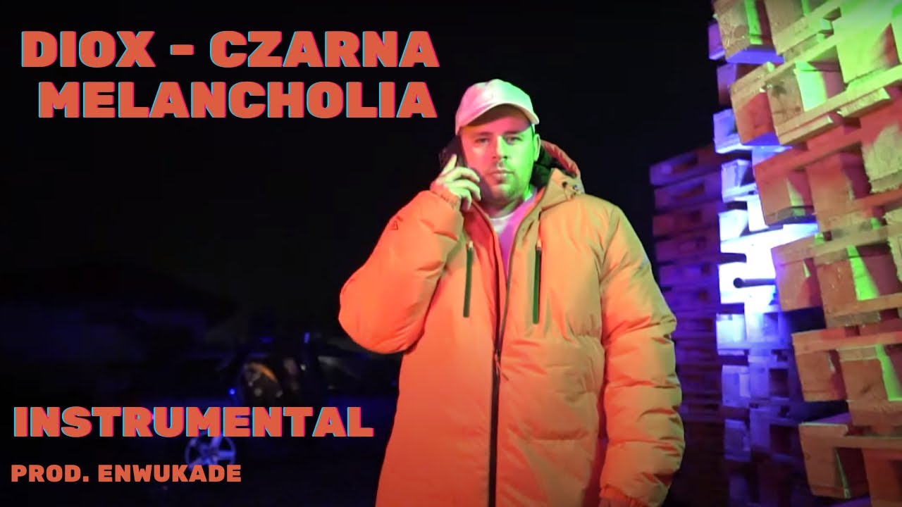 Official Diox - Czarna Melancholia Instrumental (Prod. Enwukade) - YouTube
