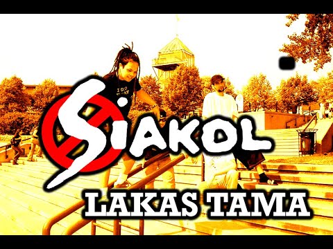 Lakas Tama -SIAKOL - YouTube