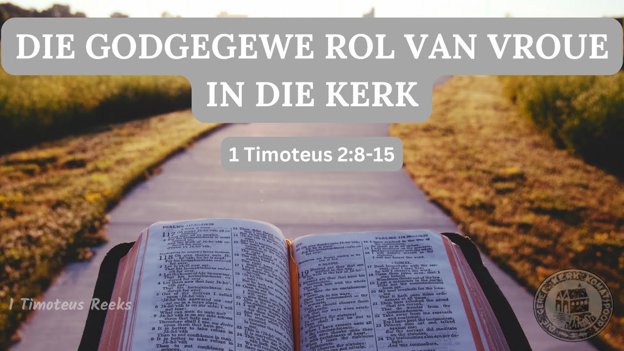 Die Godgegewe rol van vroue in die kerk - YouTube