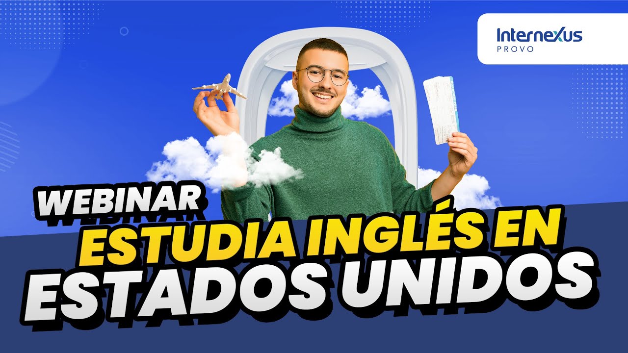 📚 Estudia Inglés en EE.UU. 🇺🇸 | Consigue tu Visa F1 con Internexus ...