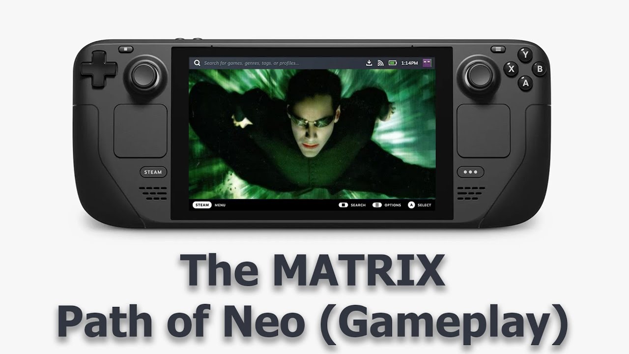 Steam Deck: The MATRIX Path of Neo (Gameplay) - YouTube