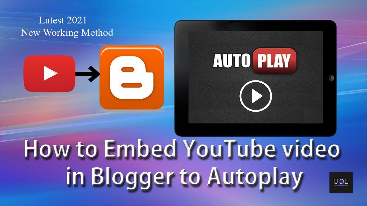 How to embed video from youtube to blogger with autoplay || Embed ...