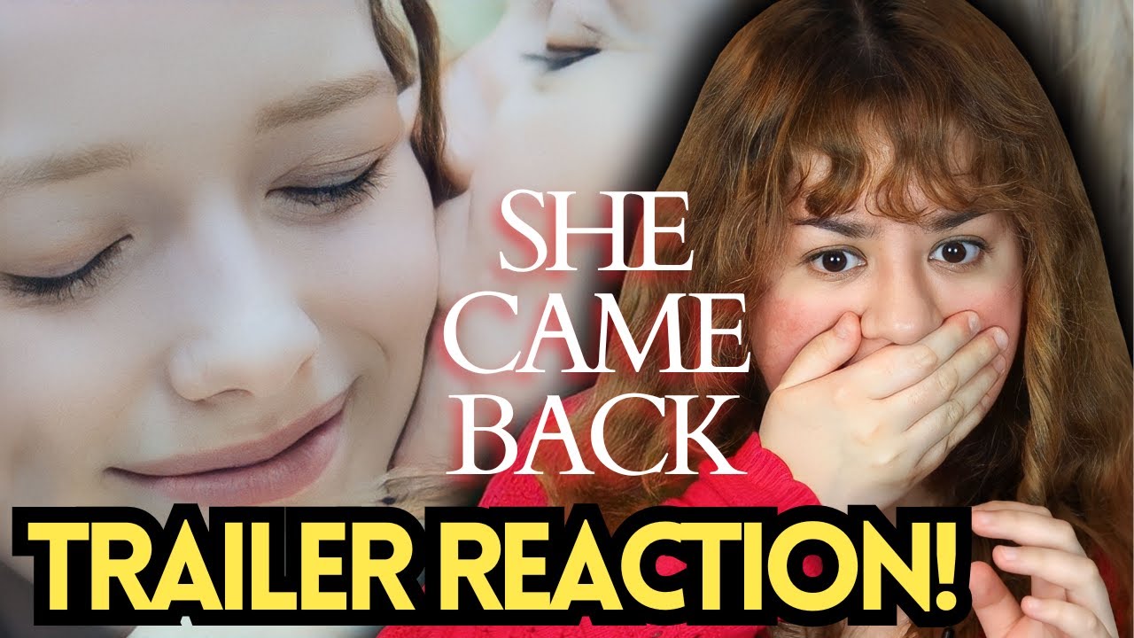 SHE CAME BACK MOVIE TRAILER REACTION! (AMYBETH MCNULTY AND MEGAN ...