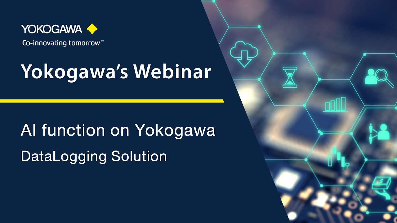 Yokogawa's Webinar : AI function on Yokogawa DataLogging Solution - YouTube