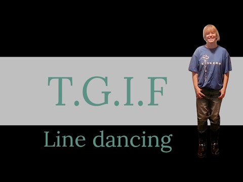 TGIF LINE DANCE TUTORIAL - YouTube